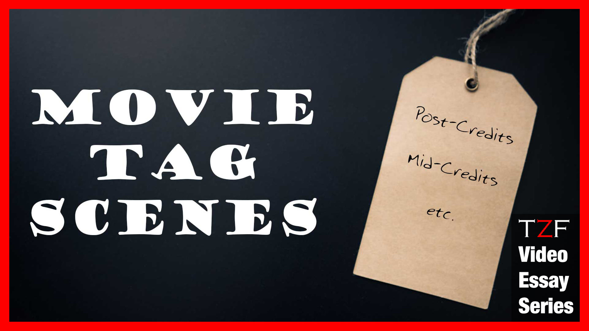 Movie Tag Scenes - Video Essay - Triple Zero Films